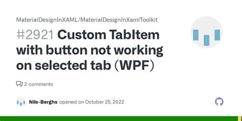 Custom Tabitem With Button Not Working On Selected Tab Wpf · Issue