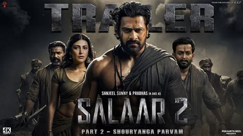 Salaar Part 2 Shouryanga Parvam Official Trailer Prabhas
