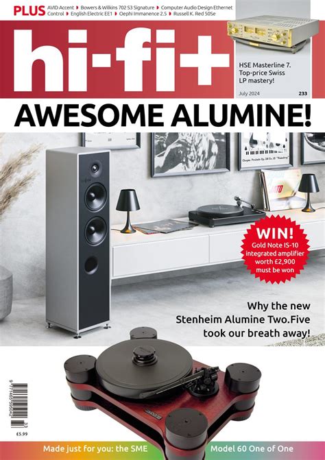 Hi Fi Issue 233 July 2024 Hi Fi
