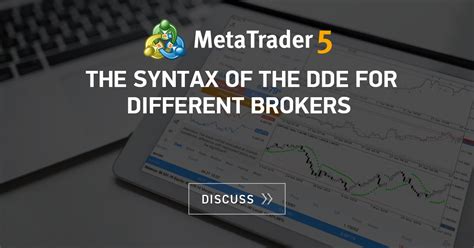 The Syntax Of The Dde For Different Brokers Mt4 General Mql5 Programming Forum