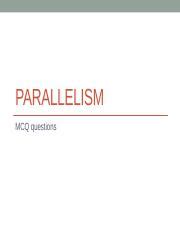 Parallelism Pptx PARALLELISM MCQ Questions Q Choose The Sentence That Shows CORRECT