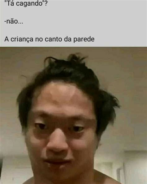 Tá Cagando Não A Criança No Canto Da Parede Memes
