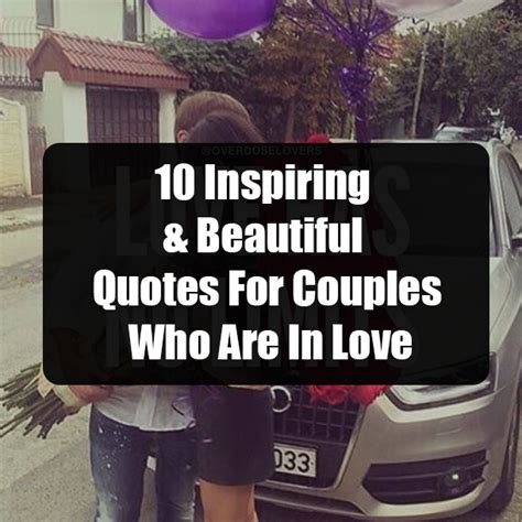 10 Inspiring And Beautiful Quotes For Couples Who Are In Love