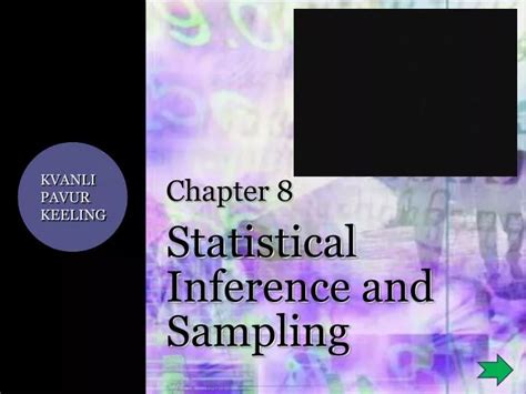 Ppt Chapter 8 Statistical Inference And Sampling Powerpoint Presentation Id 2429526