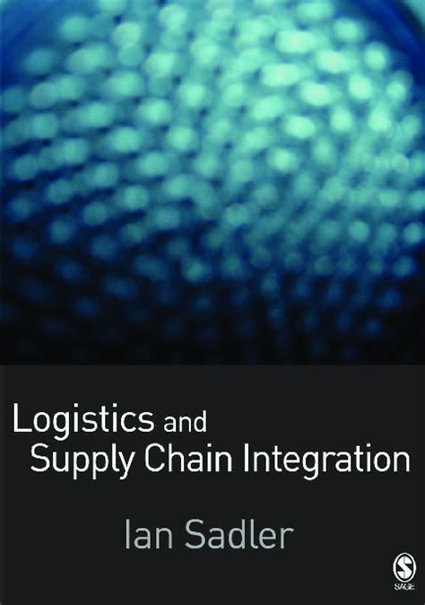 Pdf Logistics And Supply Chain Integration