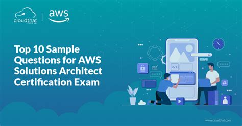 Sample Questions For Aws Solutions Architect Certification Exam Cloudthat