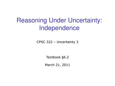 PPT Reasoning Under Uncertainty Independence PowerPoint Presentation ID 1752361
