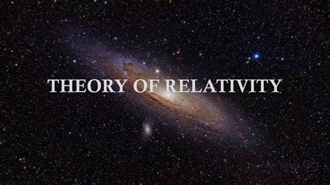 Theory Of Relativity Seagaerhtrshsethehetwh Ppt