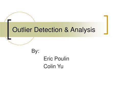 Ppt Outlier Detection Analysis Powerpoint Presentation Free