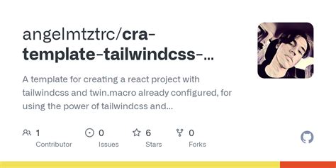 Github Angelmtztrccra Template Tailwindcss Styled A Template For Creating A React Project