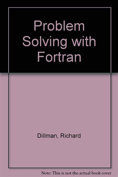 Problem Solving With Fortran Dillman Richard Books
