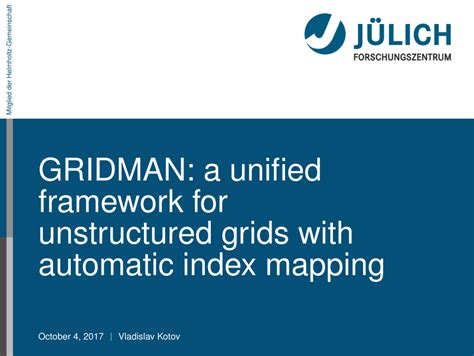 Pdf Gridman A Unified Framework For Unstructured Grids With