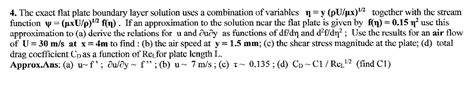 Solved The Exact Flat Plate Boundary Layer Solution Uses Chegg