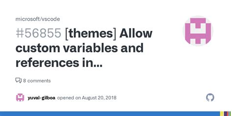 [themes] Allow Custom Variables And References In Workbench Color Customizations Section · Issue