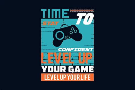 premium vector time to level up your game level up your life