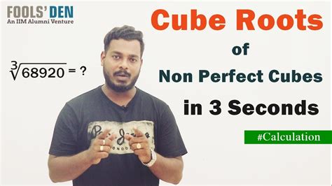 Cube Roots Of Non Perfect Cubes In 3 Seconds Youtube