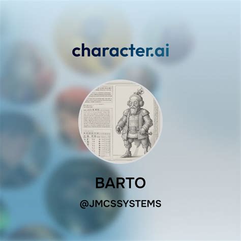 Chat With Barto Characterai Personalized Ai For Every Moment Of