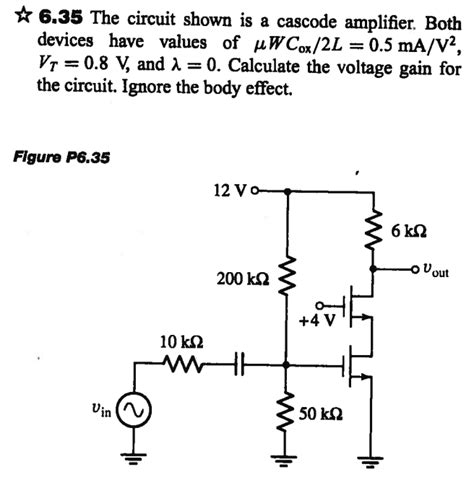 Solved The Circuit Shown Is A Cascode Amplifier Both Chegg Com