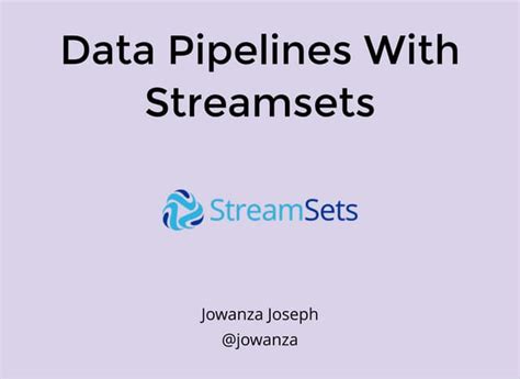 Data Pipelines With Streamsets Pdf