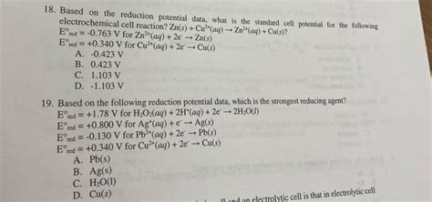 18 Based On The Reduction Potential Data What Is Chegg Com