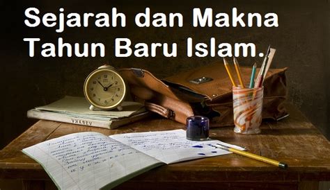 Sejarah Singkat Dan Makna Tahun Baru Islam