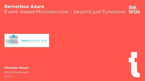 Serverless Azure Event Based Microservices Beyond Just Functions Speaker Deck
