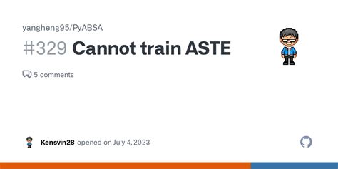 cannot train aste · issue 329 · yangheng95 pyabsa · github