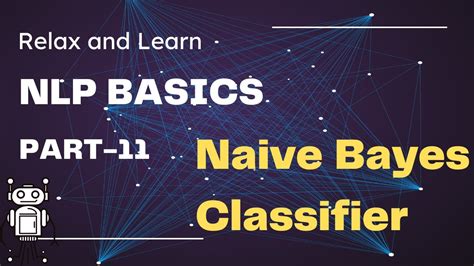 Natural Language Processingnlp Basics Part 11 Naïve Bayes
