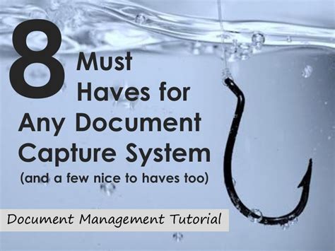 8 Document Capture Must Haves A Document Management Tutorial Capture