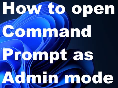 13 ways to open command prompt as administrator in windows 11 baysection