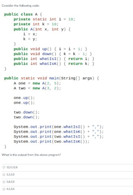 Solved Consider The Following Code Public Class A Private