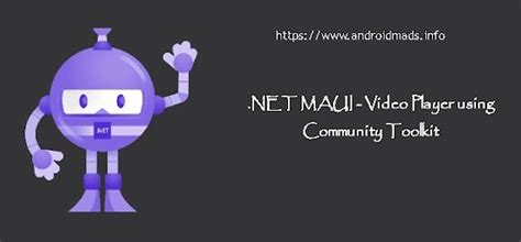 Net Maui Video Player Using Community Toolkit