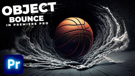 How To Make Objects Bounce In Premiere Pro Youtube