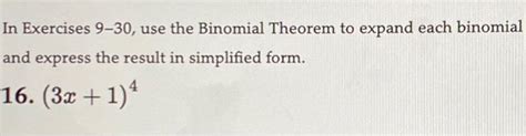Solved In Exercises Use The Binomial Theorem To Expand Chegg