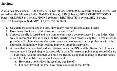 Solved Index A Disk Has Block Size Of 1024 Bytes A File