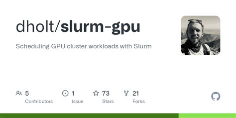 Github Dholtslurm Gpu Scheduling Gpu Cluster Workloads With Slurm