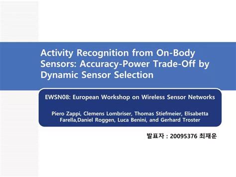 Ppt Activity Recognition From On Body Sensors Accuracy Power Trade