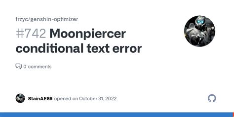 moonpiercer conditional text error · issue 742 · frzyc genshin