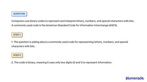 Solved Computers Use Binary Codes To Represent And Interpret Letters