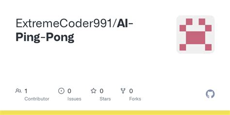 GitHub ExtremeCoder991 AI Ping Pong