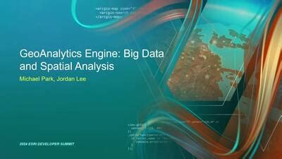 ArcGIS GeoAnalytics Engine Big Data And Spatial Analysis Esri Videos