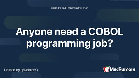 Anyone Need A Cobol Programming Job Macrumors Forums