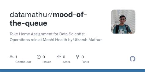 Github Datamathurmood Of The Queue Take Home Assignment For Data Scientist Operations Role