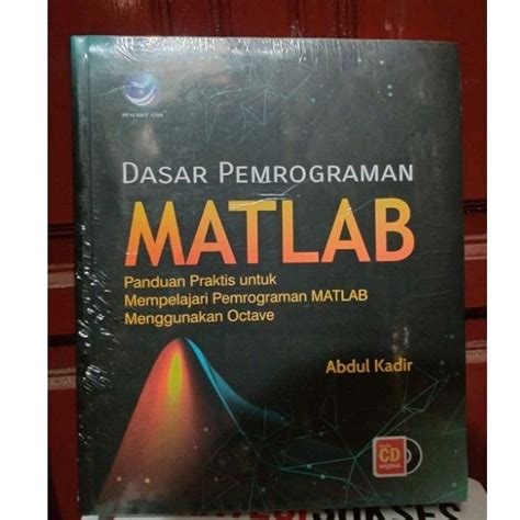 Jual Dasar Pemrograman Matlab Panduan Praktis Untuk Mempelajari Pemrograman Matlab Menggunakan