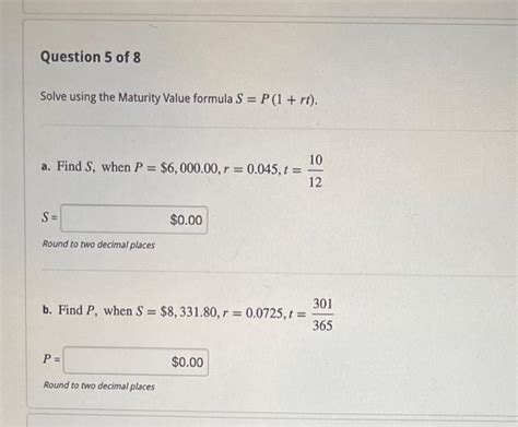 Solved Solve Using The Maturity Value Formula Sp1rt A