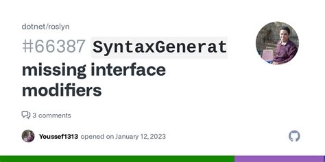 `syntaxgeneratordeclaration` Missing Interface Modifiers · Issue 66387 · Dotnetroslyn · Github