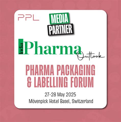𝑴𝒆𝒅𝒊𝒂 𝑷𝒂𝒓𝒕𝒏𝒆𝒓 Pharma Packaging And Labelling Forum Ppl