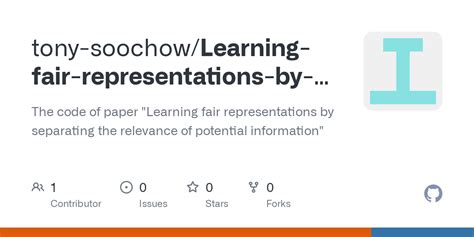 Github Tony Soochowlearning Fair Representations By Separating The Relevance Of Potential