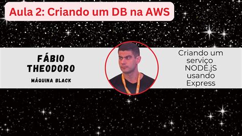 Nodejs Express Aula 2 Criando Banco De Dados Na Aws Youtube