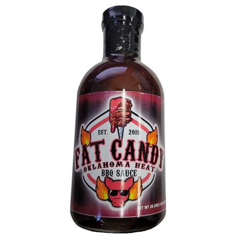 Fat Candy Oklahoma Heat Fat Candy Bbq Sauce The Nut House
